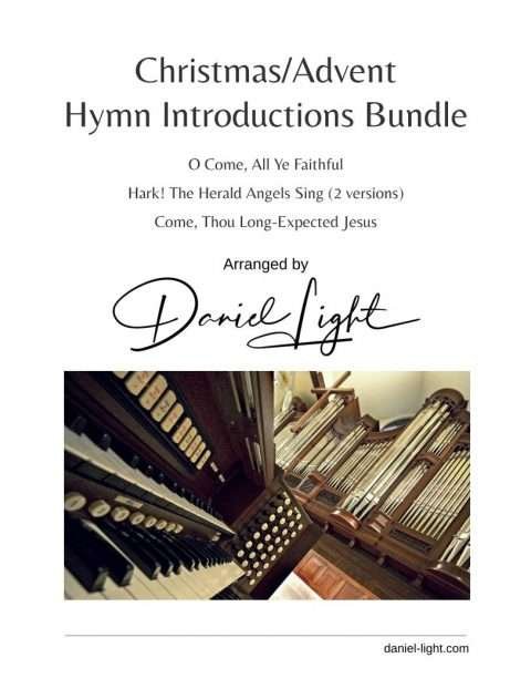 Christmas/Advent Hymn Introductions Bundle • Daniel-Light.com