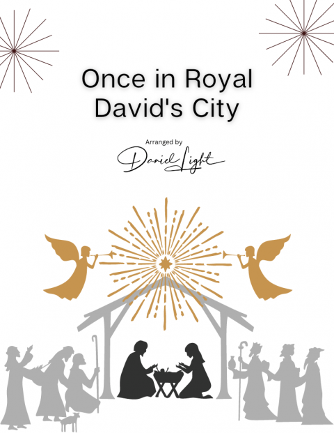 Once in Royal David's City • Daniel-Light.com